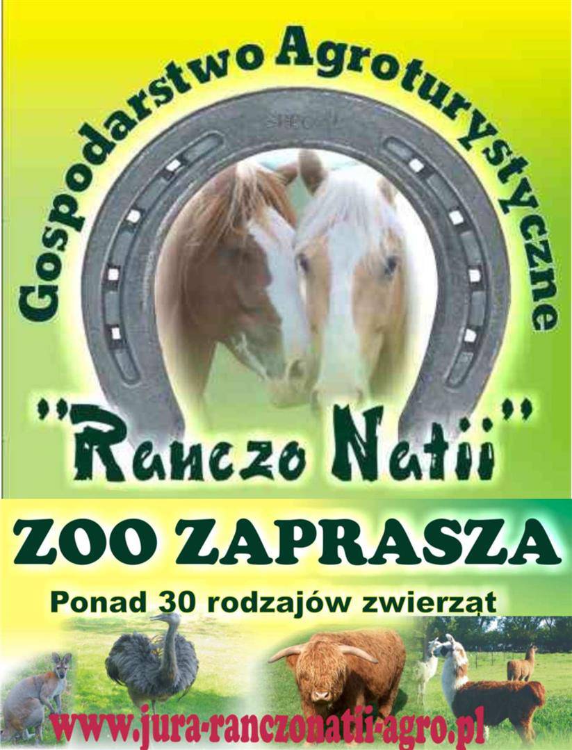 Gospodarstwo Agroturystyczne - ZOO - Ranczo Natii - Jura...